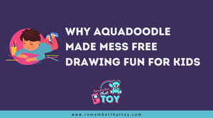 Why Aquadoodle Made Mess Free Drawing Fun for Kids - Remember That Toy